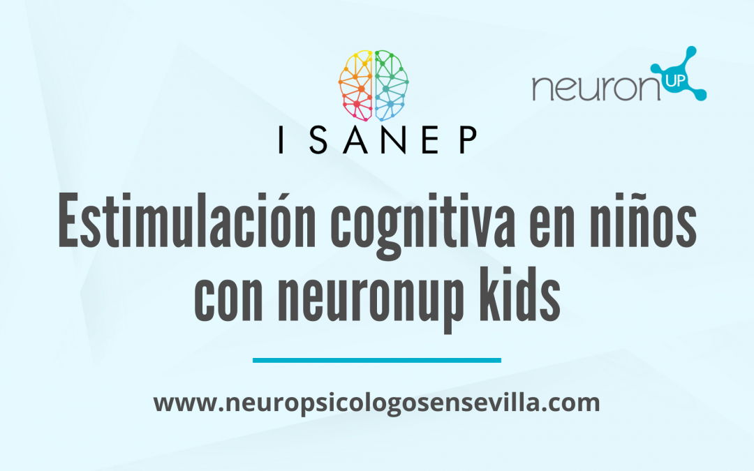 Estimulación cognitiva en niños con neuronup kids | ISANEP ...